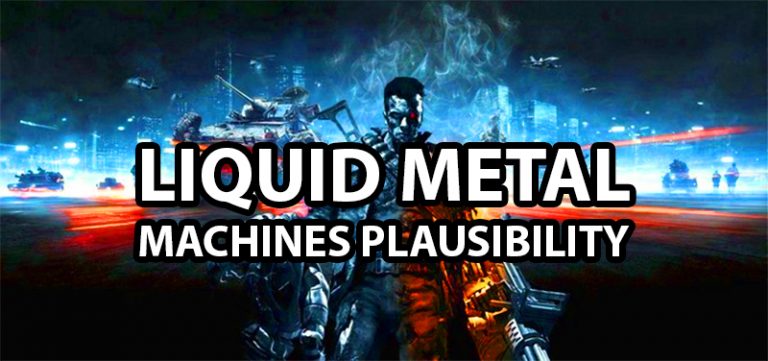 Plausibility of Liquid Metal Machines From the Terminator Movies ...