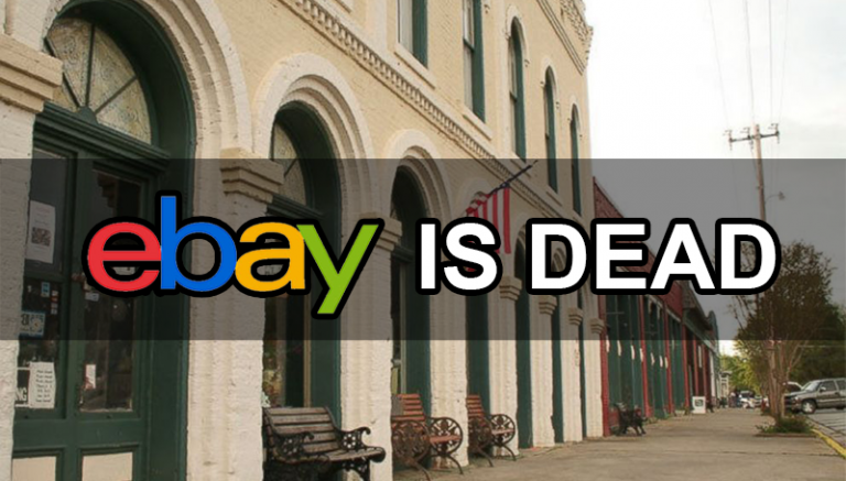 Ebay Is Dead: Why Ebay Is No Longer A Viable Selling Mechanism For ...